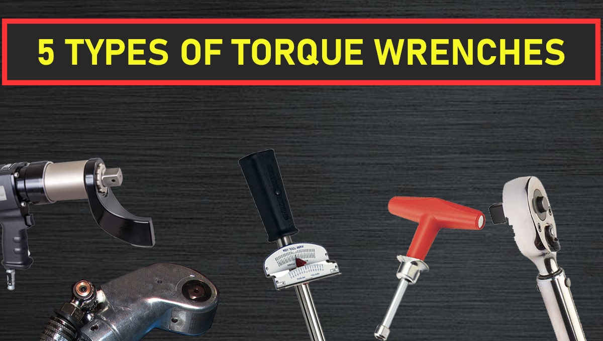 5 Types Of Torque Wrenches ToolHustle